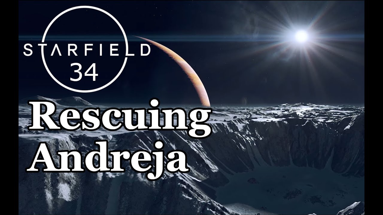 Starfield 34 Finding Andreja And Another Artifact Uncutfull Play Through With Commentary