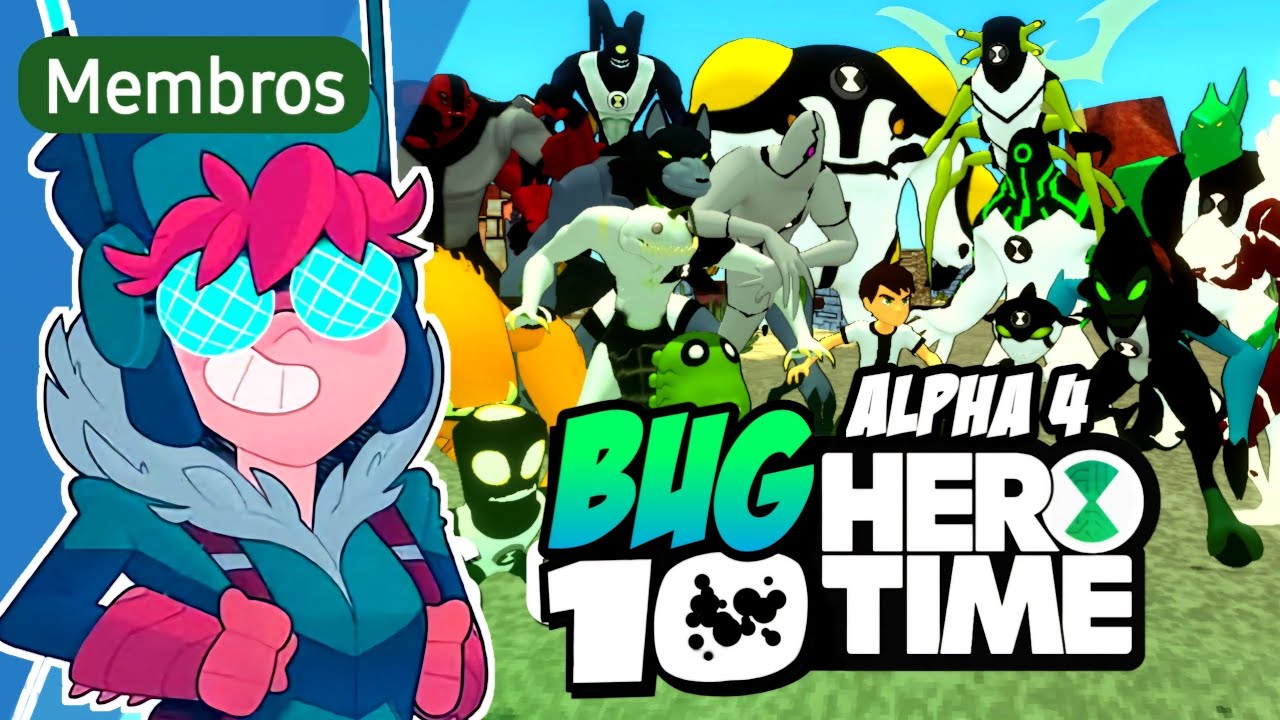 MOSTRANDO TODOS OS BUGS ENCONTRADOS NA ALPHA 4 ANTECIPADA PARA OS MEMBROS! Ben 10 Hero Time 0.4 ...