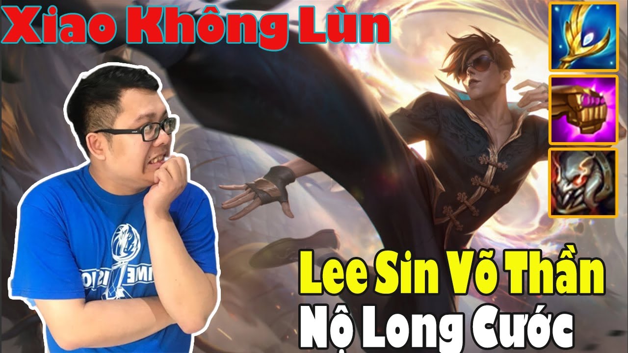 Xiao Không Lùn - Đấu Trường Chân Lý cùng Xiao - Lee Sin Võ Thần Nộ Long ...