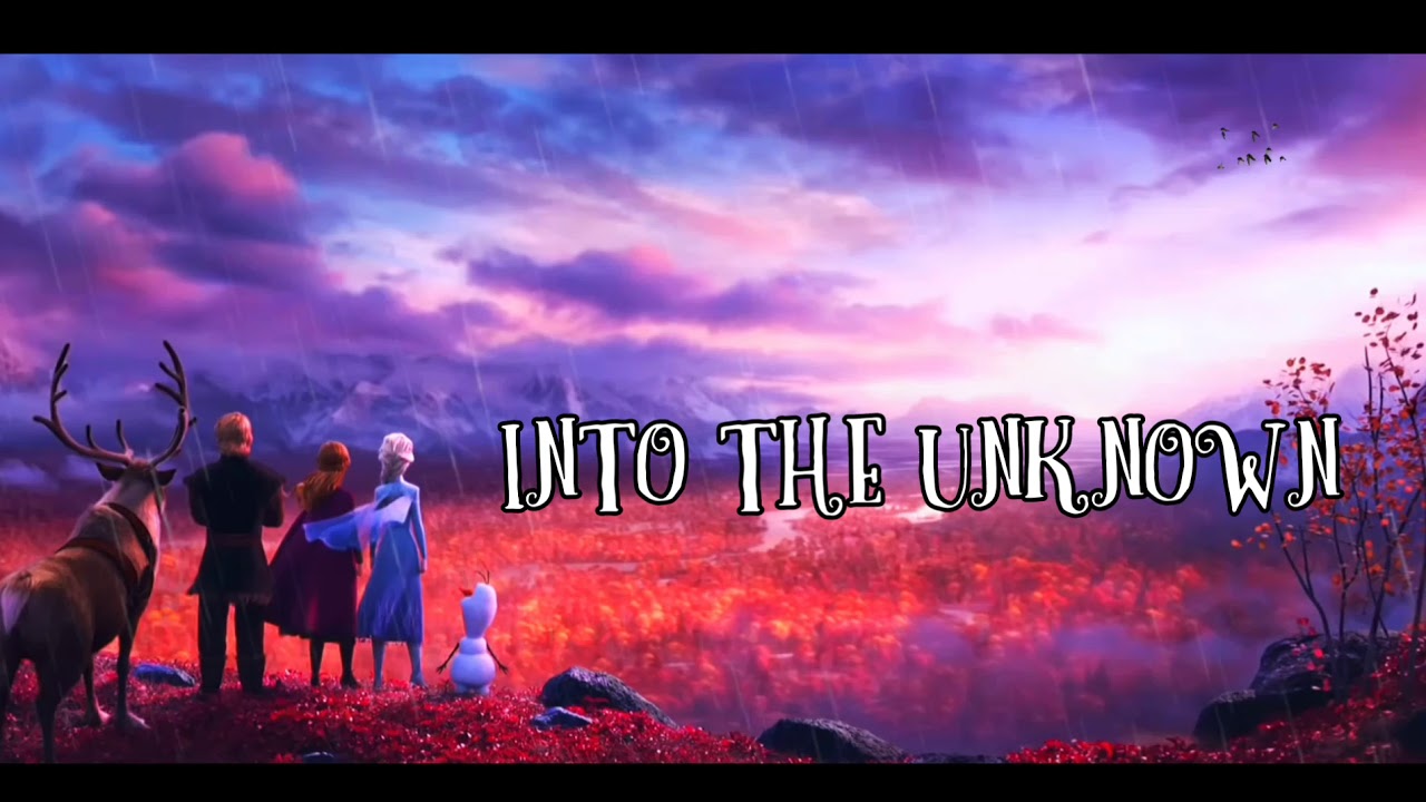 Idina Menzel, AURORA - Into the Unknown (From "Frozen 2"/Lyric Video ...