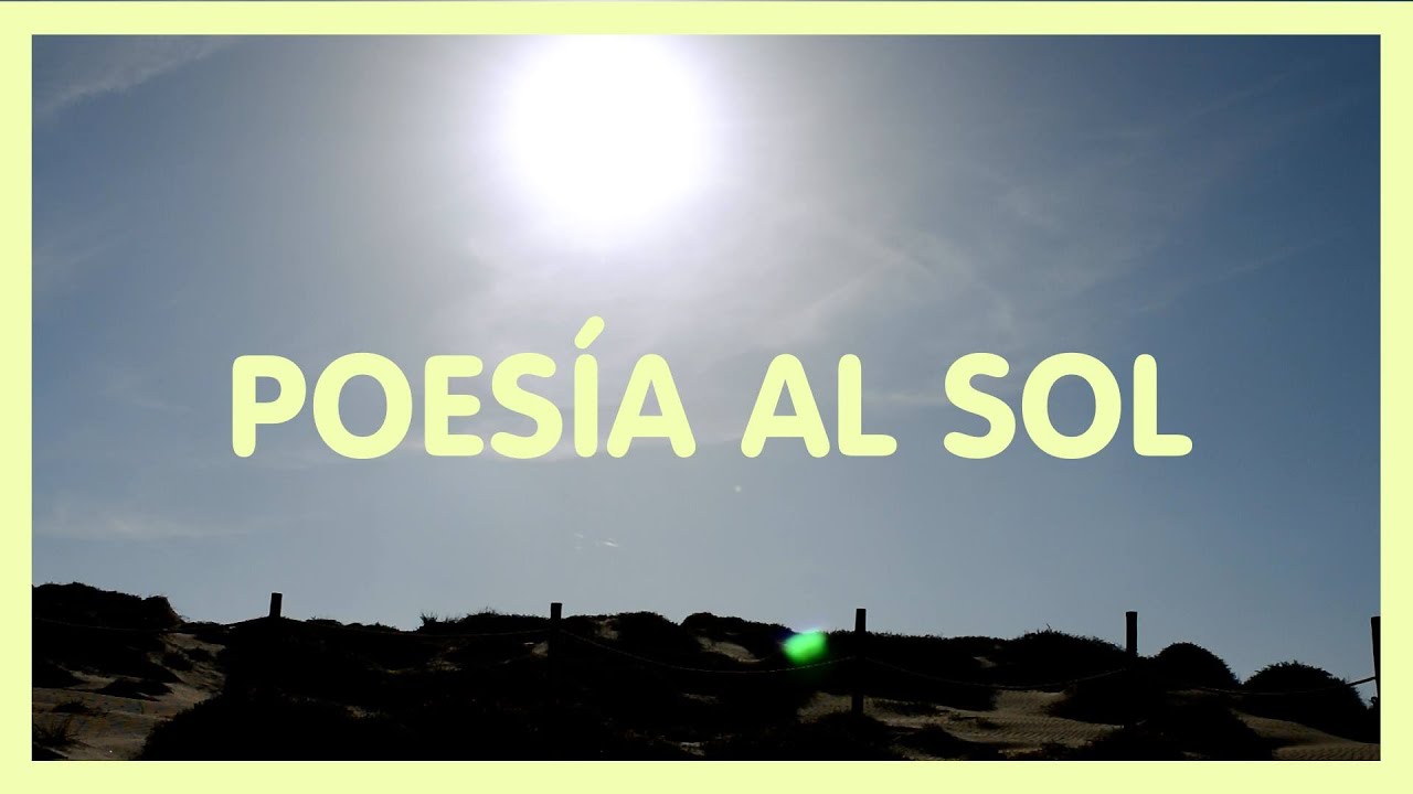 Poesía al Sol || Wild Time - YouTube