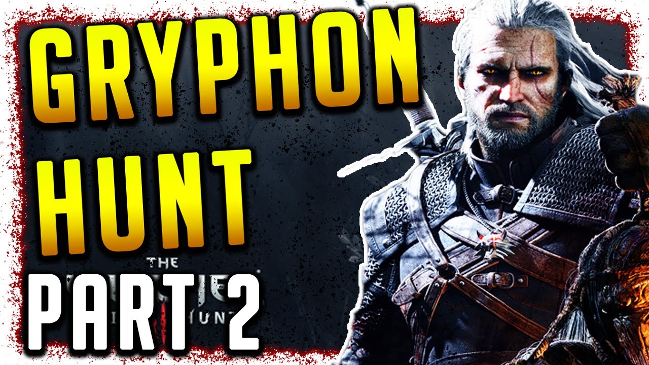 Witcher 3 PlayThrough | The Royal Gryphon [PART 2] - YouTube