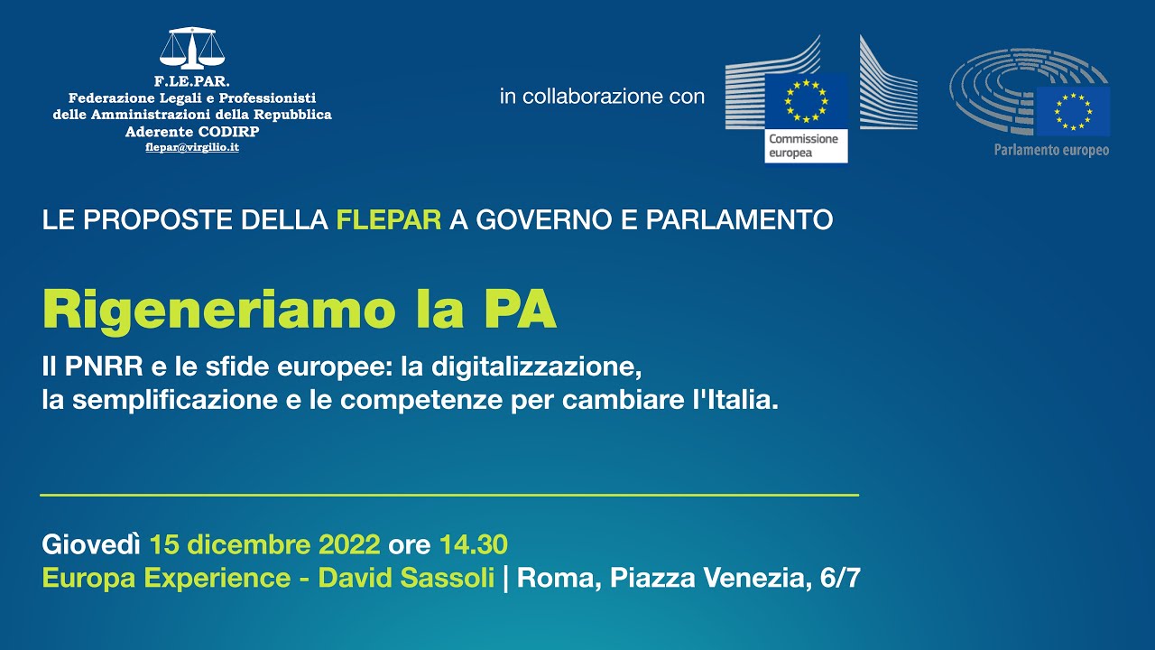 RIGENERIAMO LA PA : LE PROPOSTE DELLA FLEPAR A GOVERNO E PARLAMENTO ...