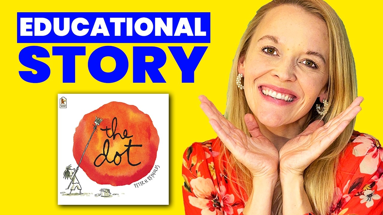 The Dot | Educational Story Read Aloud for Toddlers & Preschoolers ...