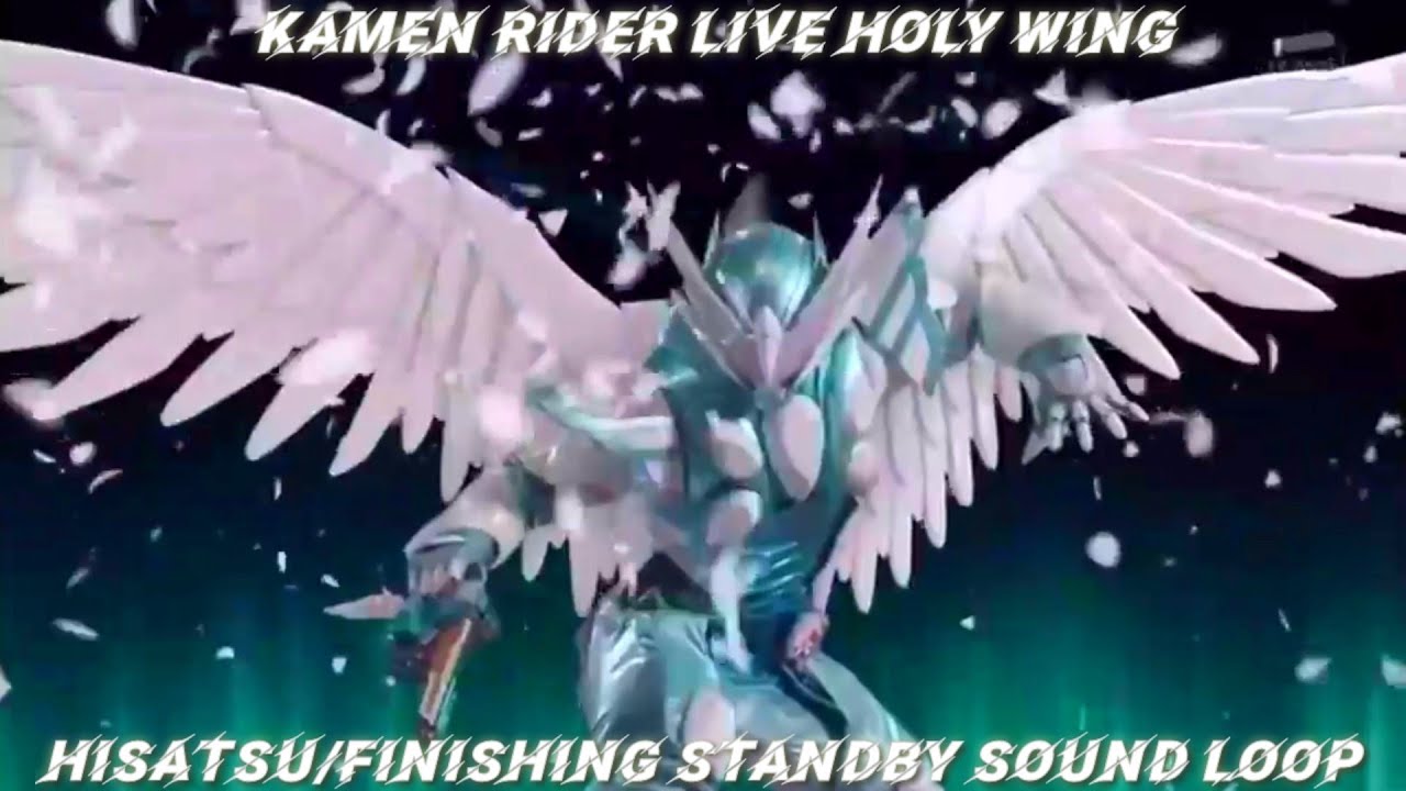 Kamen Rider Holy Live Finishing Standby Loop | 仮面ライダーホーリーライブ | 仮面ライダーリ ...