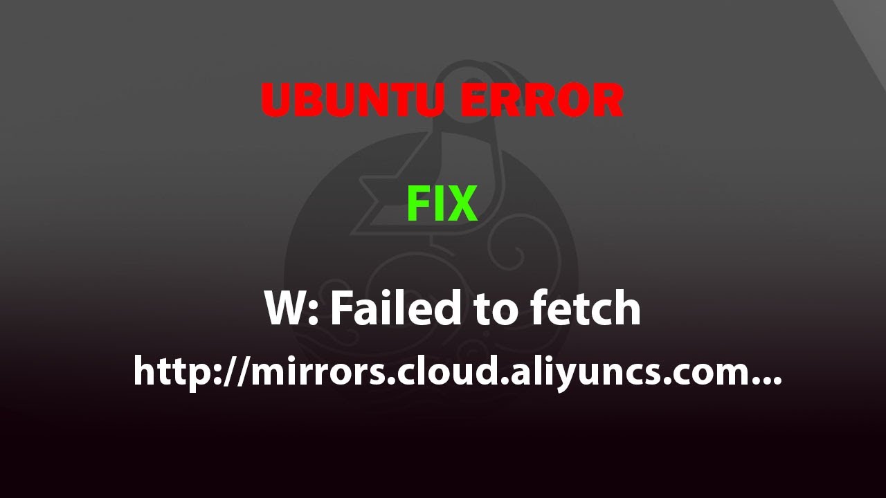 UBUNTU FIX: W: Failed to fetch http://mirrors.cloud.aliyuncs.com.. - YouTube