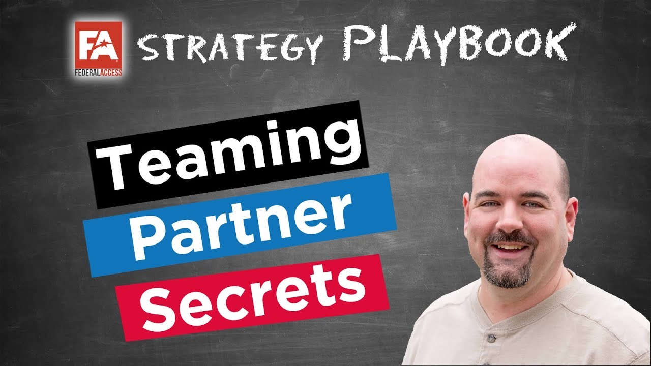 Teaming Partner Secrets for Government Contractors - YouTube