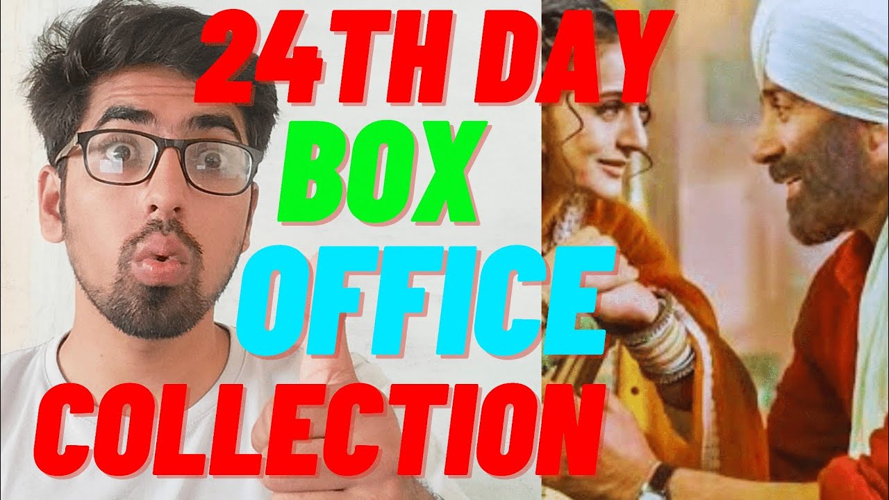 Gadar 2 Box Office Collection | Gadar 2 Day 24 Box Office Collection ...