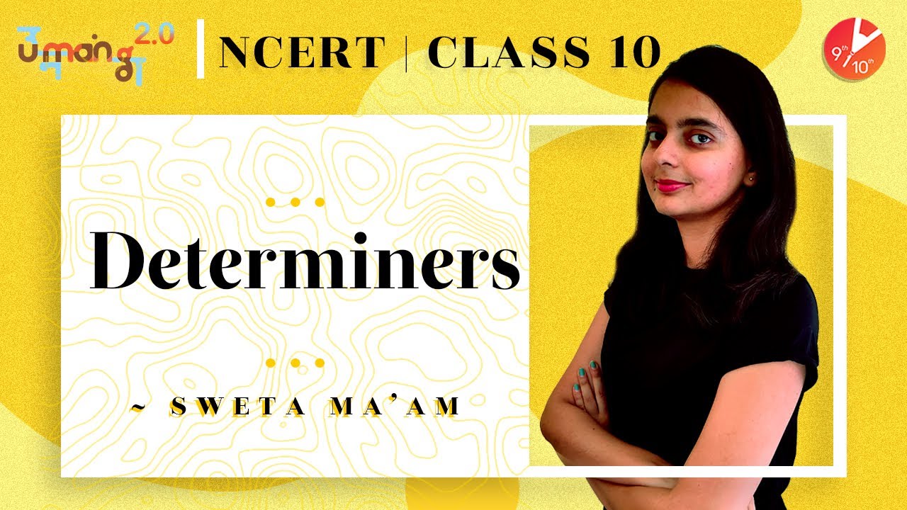 Determiners L1 | CBSE Class 10 English Grammar NCERT | Types and Uses ...