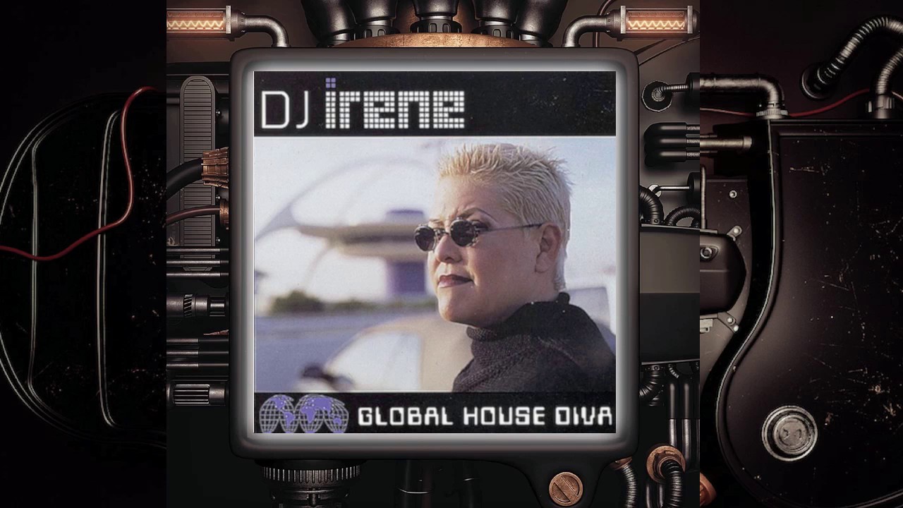 Dj Irene Pres "Global House Diva" (2000) - YouTube
