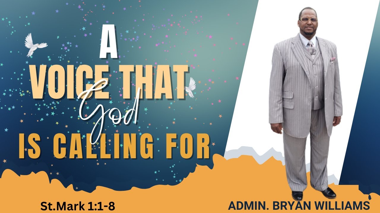 A Voice That God Is Calling For - Pastor Bryan Williams # ...