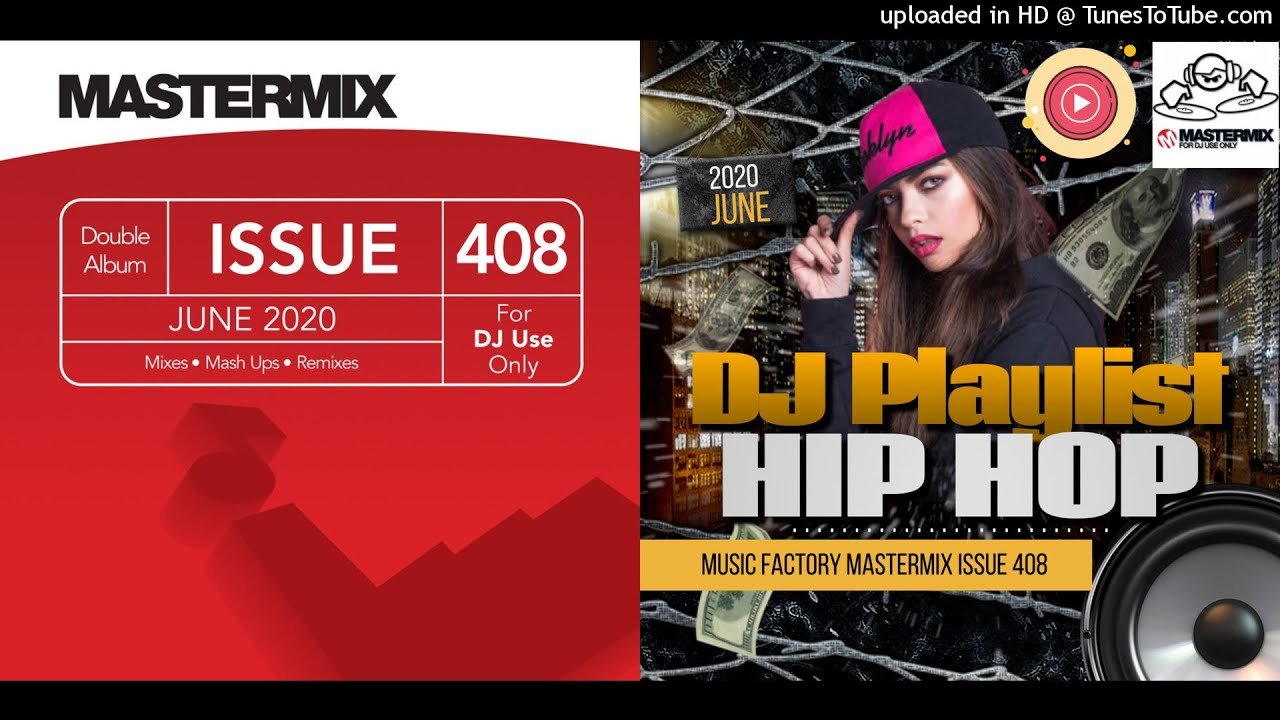 DJ Playlist: Hip Hop (Mastermix Mix) Music Factory Mastermix Issue 408 ...