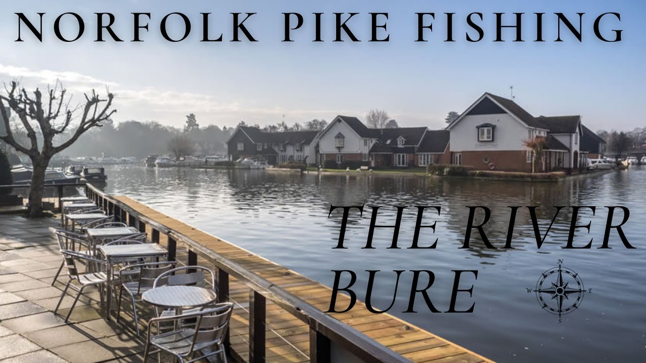 NORFOLK PIKE FISHING - THE RIVER BURE - PIKE FISHING UK - YouTube