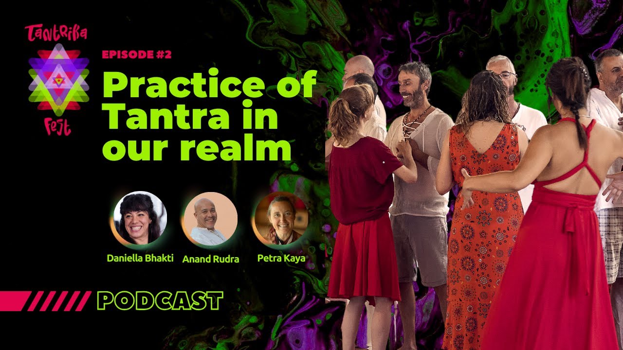 Tantrika Fest podcast - YouTube
