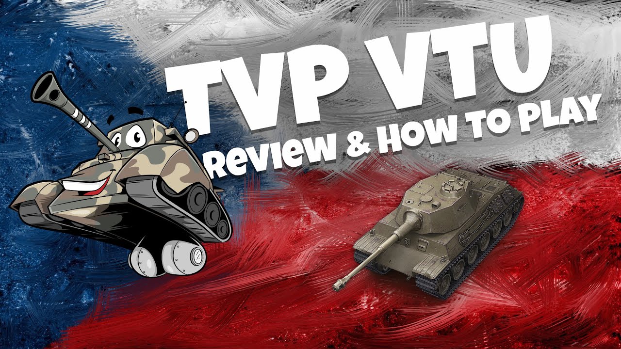 TVP VTU - Review & How To Play The TVP VTU - WOT - World Of Tanks - YouTube