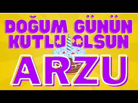 İyi ki Doğdun ARZU / İsme Özel Doğum Günü Şarkısı 🎂