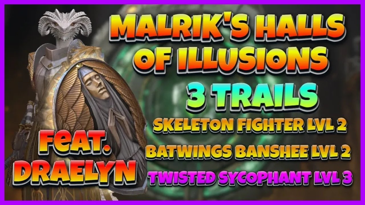 Trying Draelyn in 3 Trails of Malrik's Halls Of Illusion | Watcher Of ...