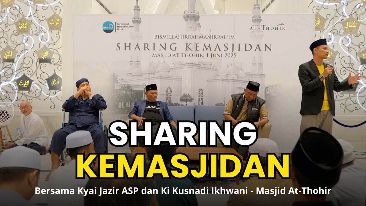 Sharing Kemasjidan Bersama Kyai Jazir ASP dan Ki Kusnadi Ikhwani ...