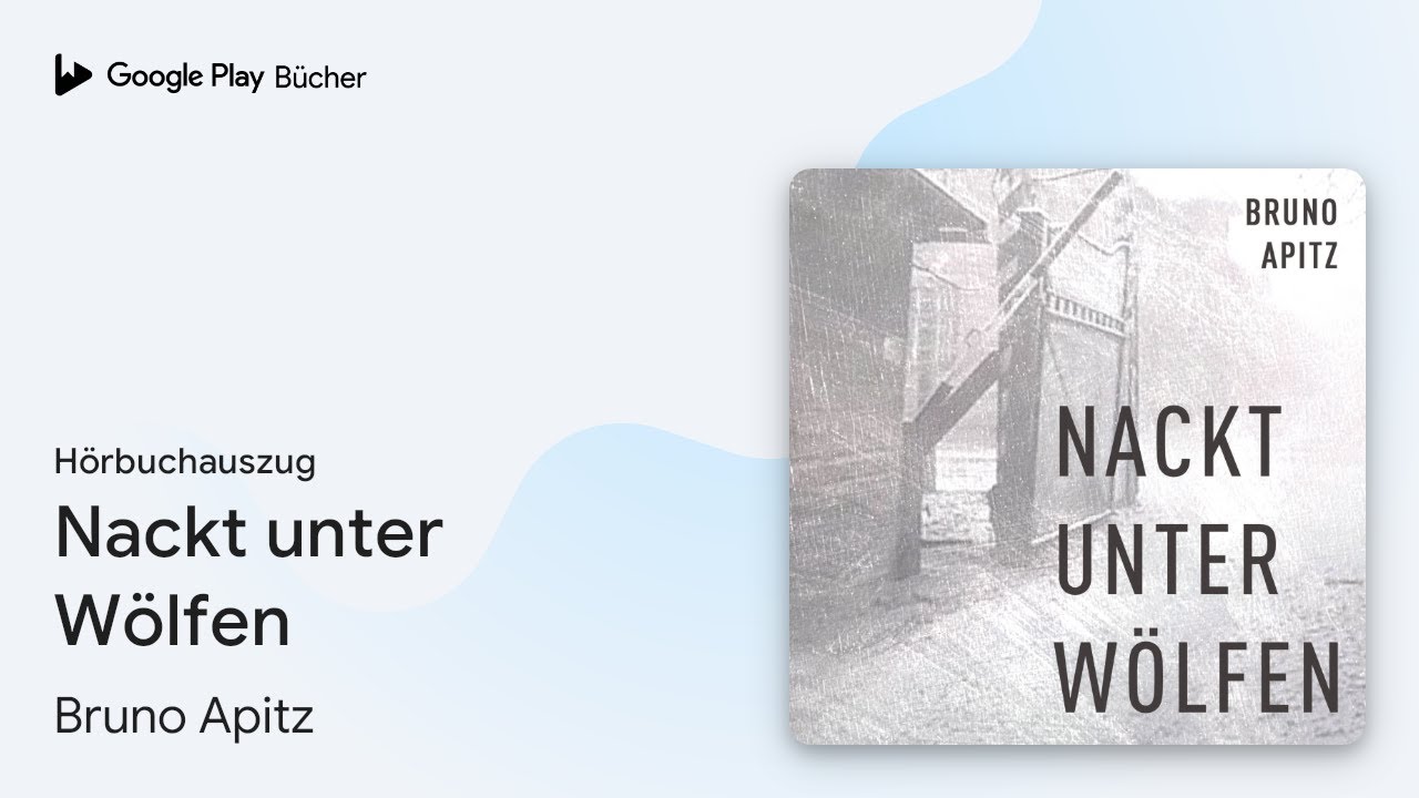 Bruno apitz nackt unter wölfen