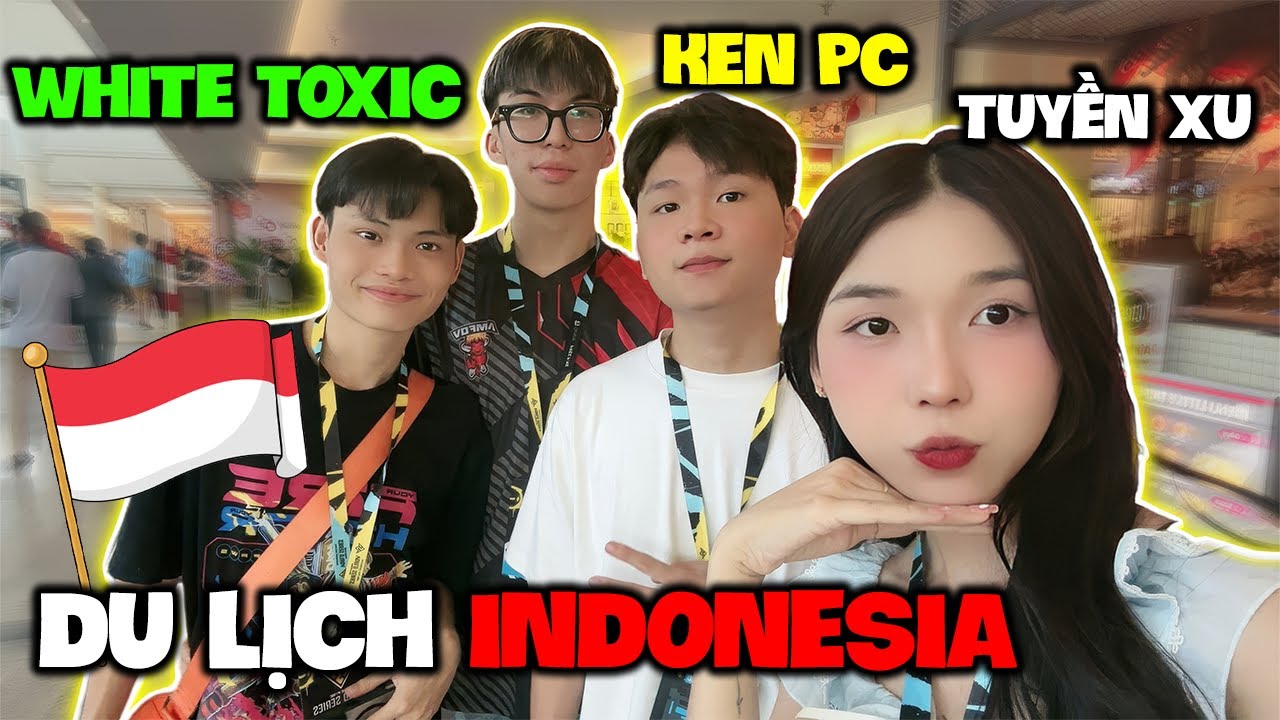 Vlog || Tuyền Xu Du Lịch Indonesia Cùng Ken PC & White Toxic - YouTube