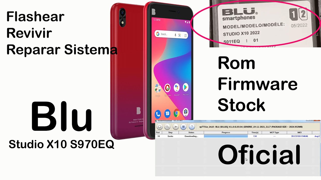 Flashear Blu Studio X10 2022 (S011EQ) - Rom Firmware Stock Oficial Blu ...