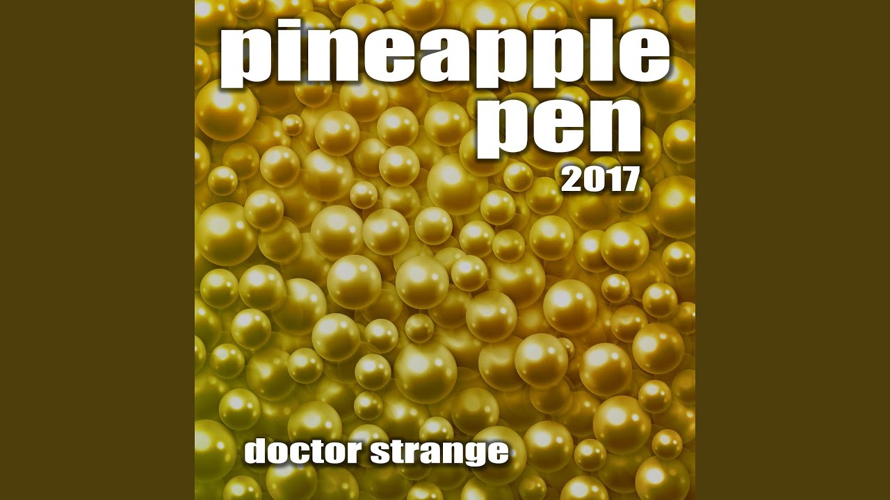 Pineapple Pen 2017 (Vocal Acapella Vocals Mix) - YouTube