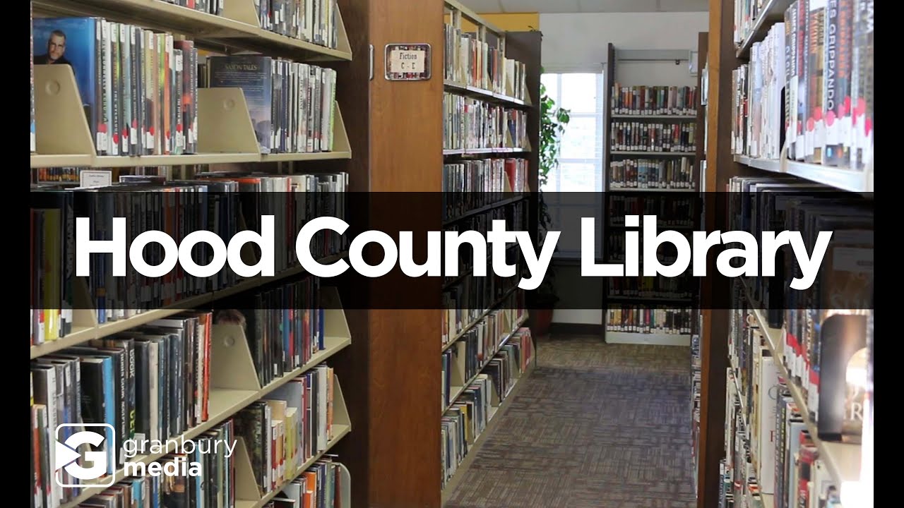 Hood County Library | Library Card & Friends of the Library | August 24 ...