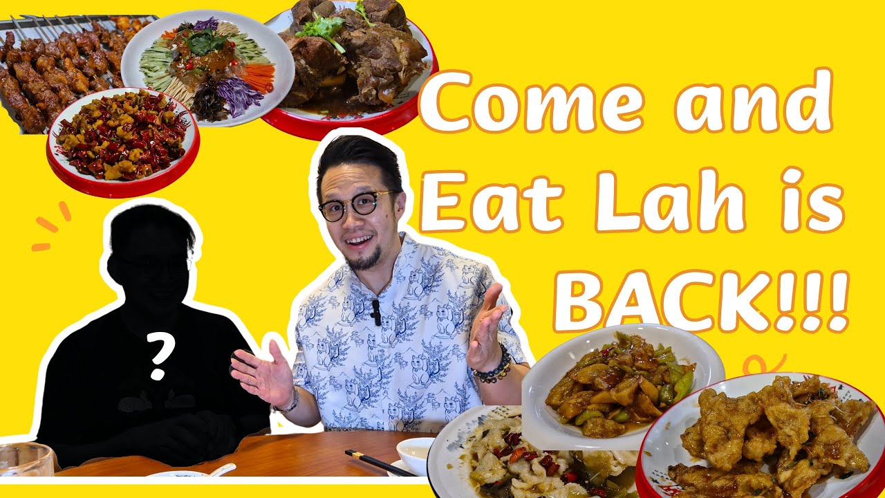 Come and Eat Lah is BACK with a Mystery Guest ! Featuring Chinese Food ...