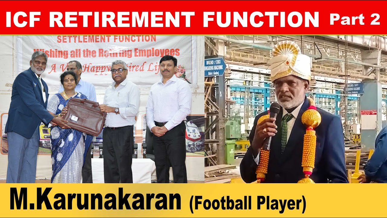 ICF Retirement Function🙏🏻 Karunakaran ⚽ ( Football Player ) Part 2 ...