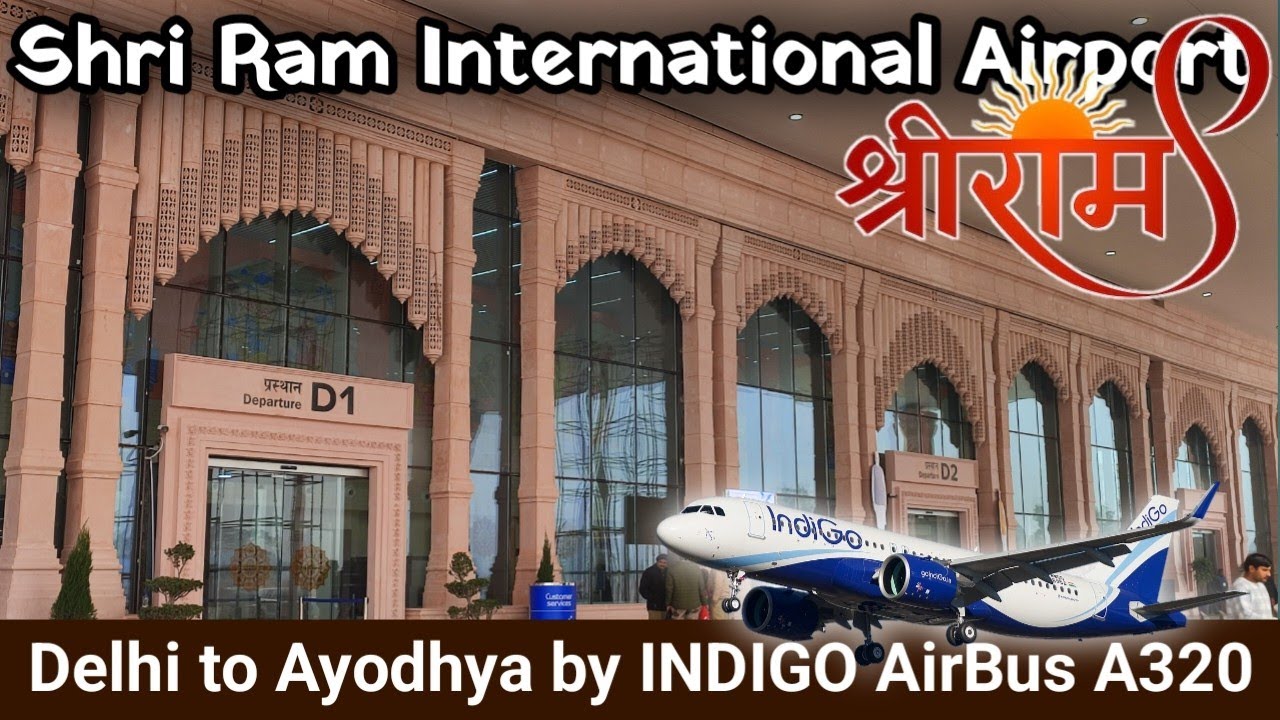 Delhi to Ayodhya Flight Journey by IndiGo A320 | Maharishi Valmiki ...