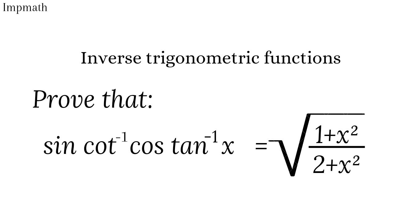 Prove That Sin Cot 1 Cos Tan 1 x 1 x 2 x inverse