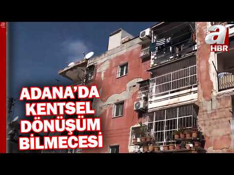 Çukurova'da verilen sözler tutulmuyor! Adana'da kentsel dönüşüm neden yapılmıyor? | A Haber