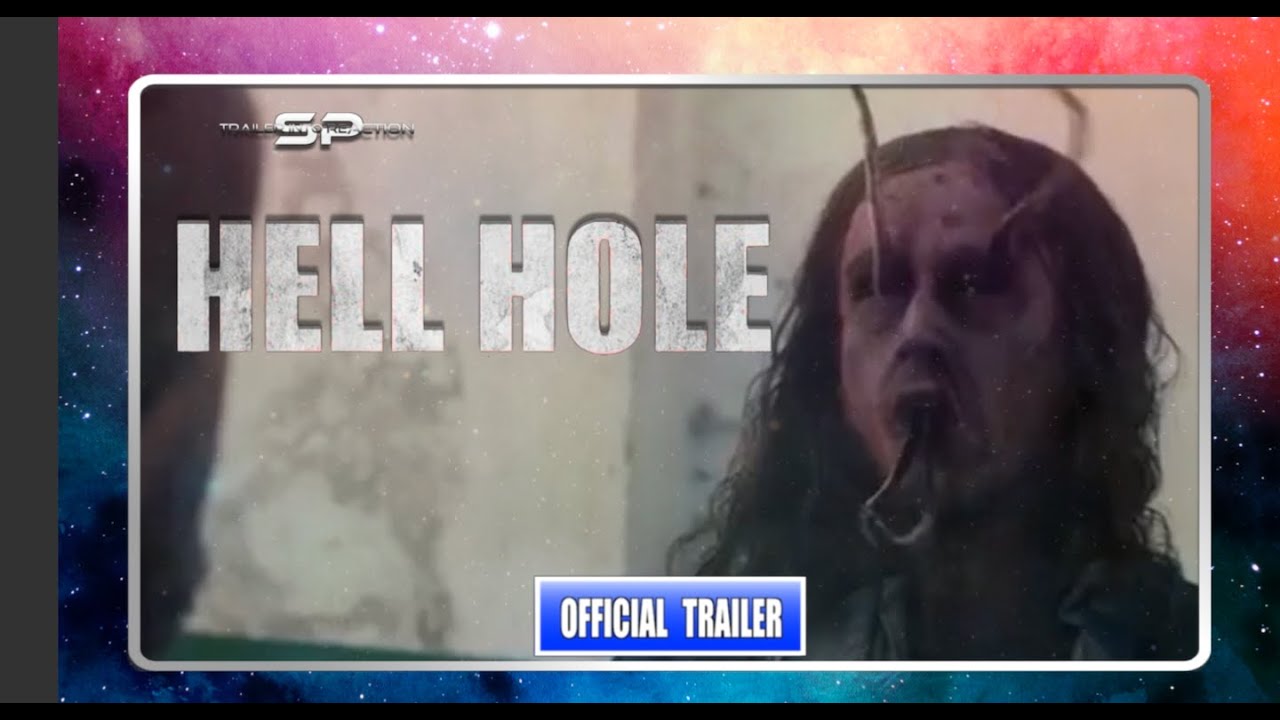 Trailer Into REaction: Hell Hole (2024) | Official Trailer - YouTube