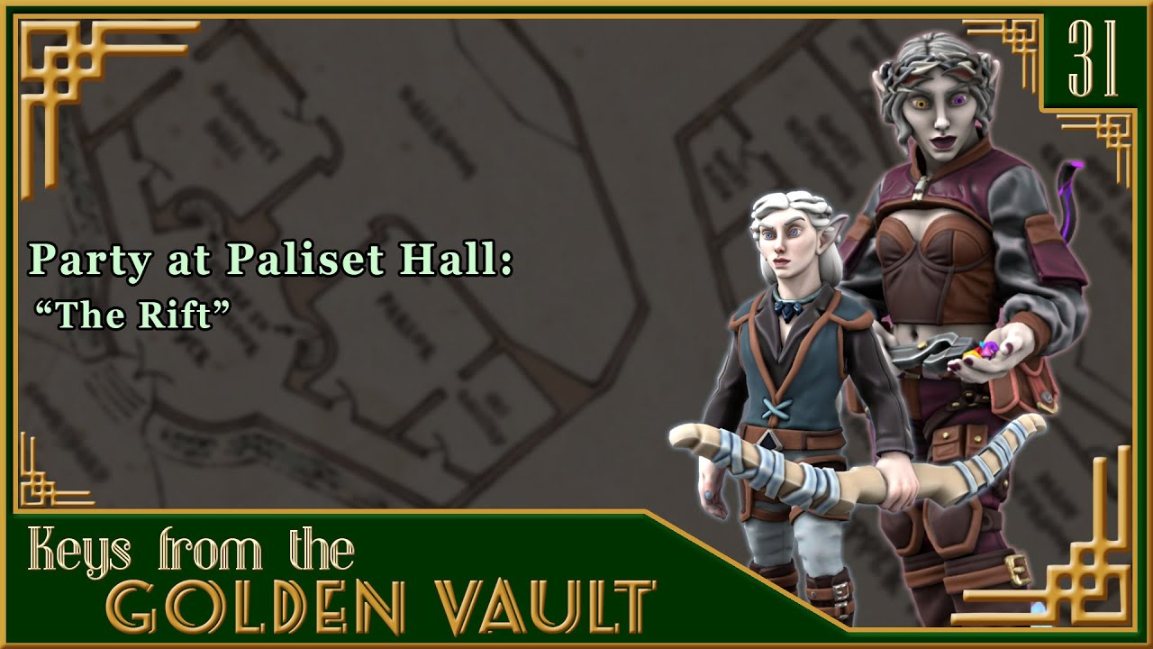 Keys From the Golden Vault - S1E31 Party at Paliset Hall: The Rift ...
