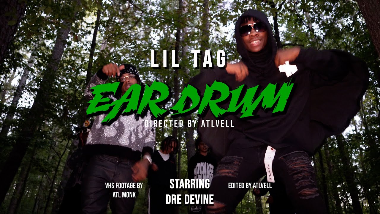 Lil TAG - Eardrum (Music Video) Ft Dre Divine - YouTube