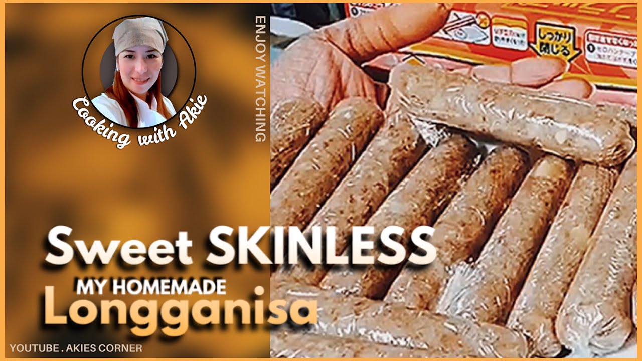Akies Homemade Sweet Skinless Longganisa - YouTube