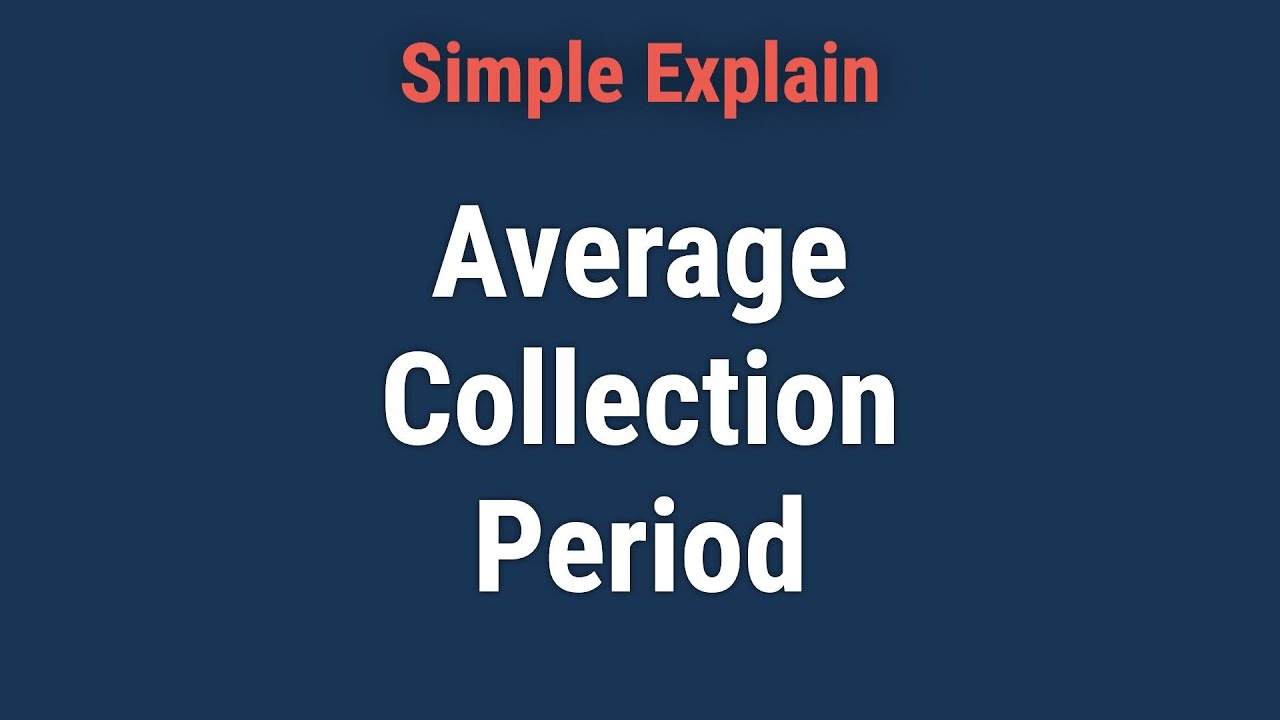 How Does the Average Collection Period Work? - YouTube