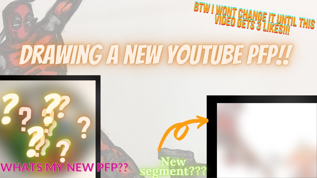 Drawing a new youtube pfp!! Also invented a quick segment for every ...