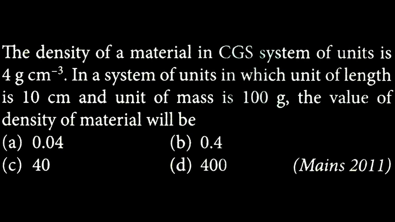 The density of a material in CGS system of units is 4 g cm³. In a ...