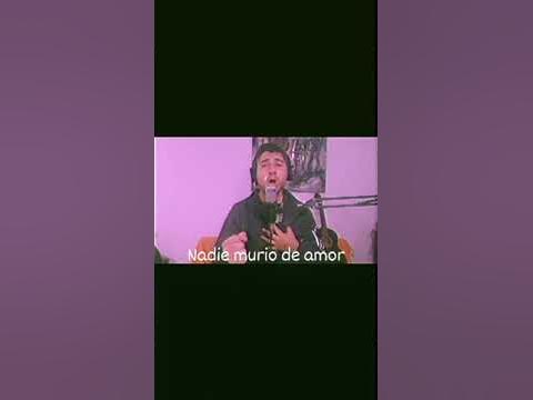 Nadie murio de amor - YouTube
