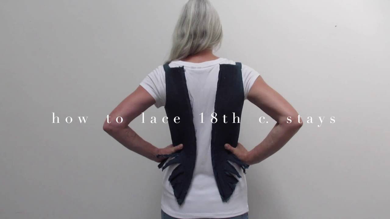 how to lace 18th century stays - YouTube