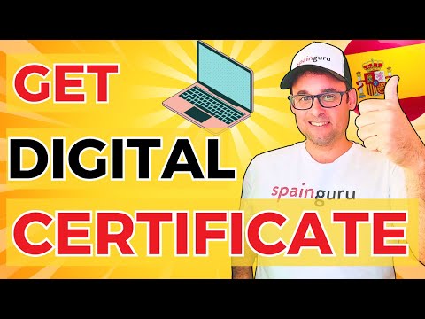 How to Get a Digital Certificate in Spain Step by Step Guide