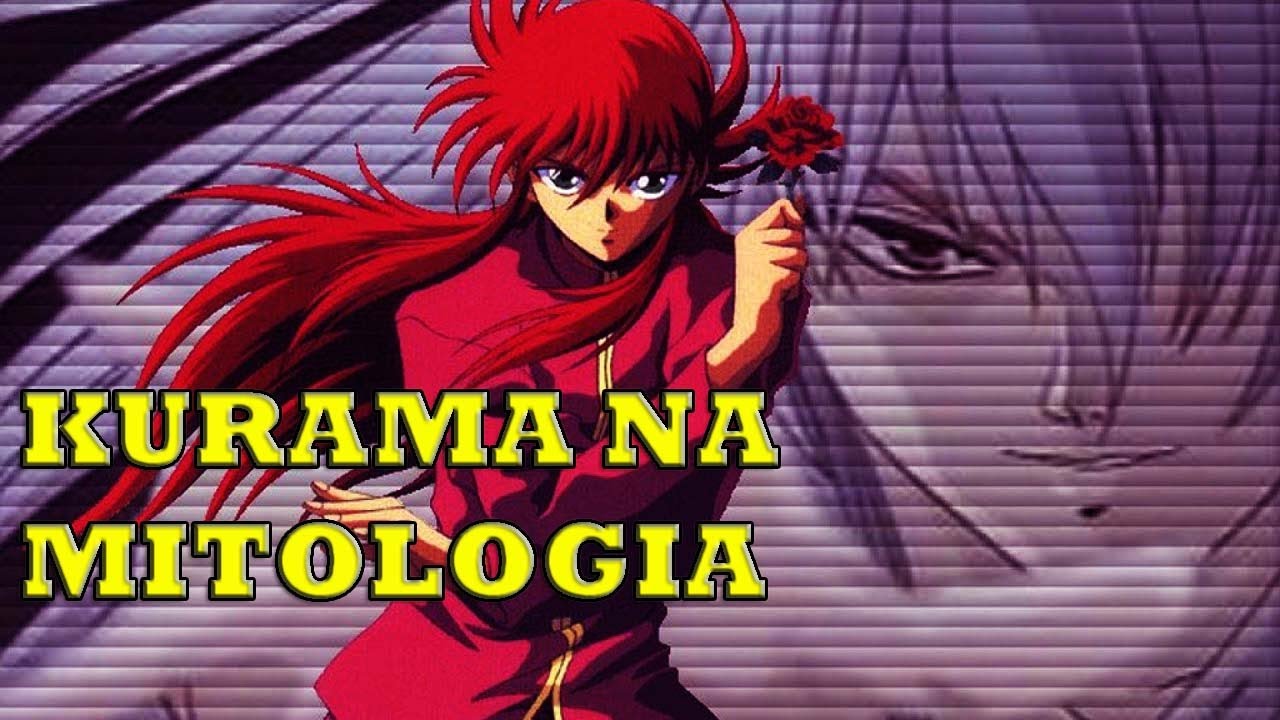 YU YU HAKUSHO: KURAMA YOUKO TEM REALMENTE RELAÇÃO COM A KITSUNE, YOKAI ...