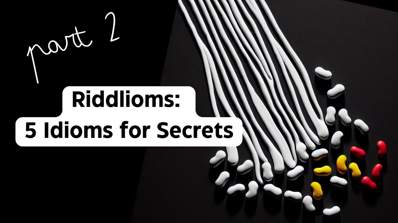 Can You Guess the Idiom? 5 Idioms about Secrets #learningenglishidioms ...