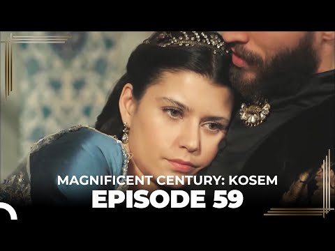 Magnificent Century: Kosem Episode 59 (English Subtitle)