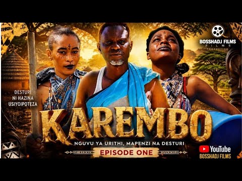 KAREMBO OFFICIAL VIDEO EPI ONE