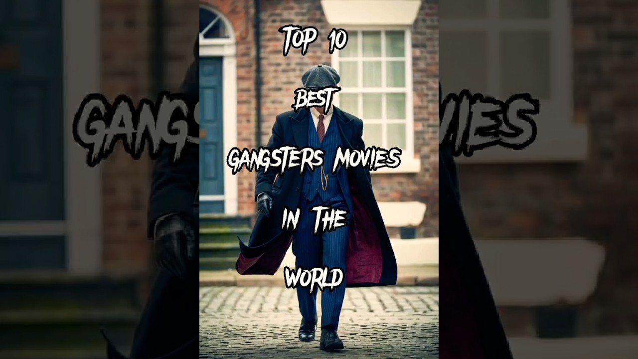 Top 10 Best Gangsters Movies In The World 2024 #2024 #top #movie #most ...