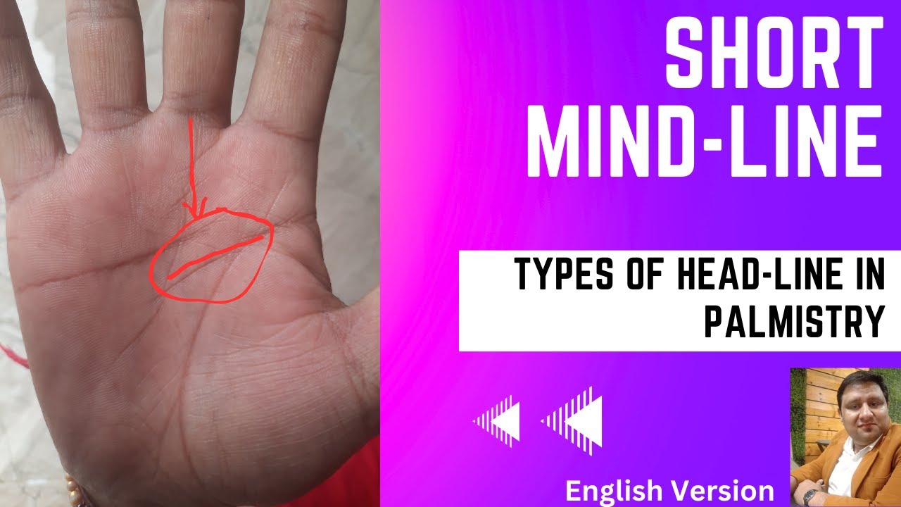 Types of Head-Line or Brain-Line in Palmistry -: Description of Short ...