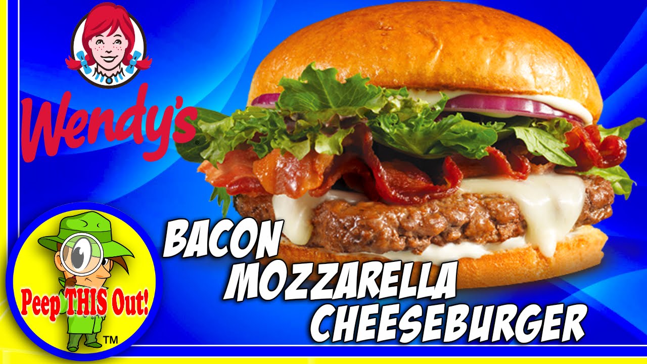 Wendy's® | Bacon Mozzarella Cheeseburger Review! Peep THIS Out! - YouTube