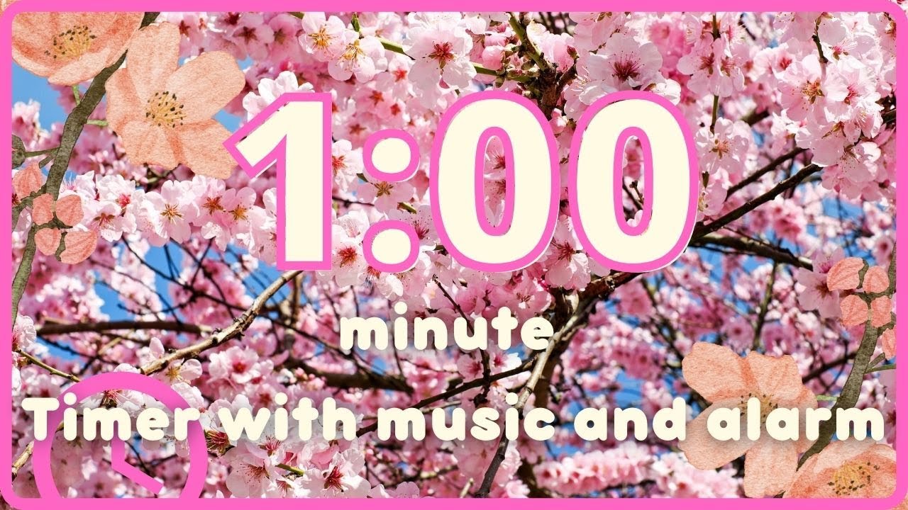 1 min Spring / Cherry Blossom Countdown Timer with Music and Alarm ...